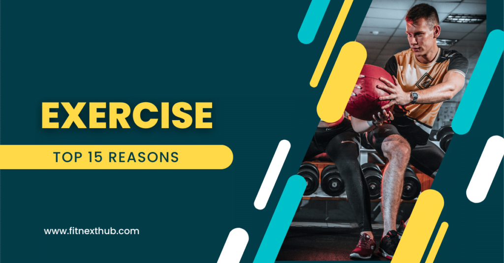 Why I Exercise: The Top 15 Reasons Why I Move My Body Every Day Why I Exercise: The Top 15 Reasons Why I Move My Body Every Day